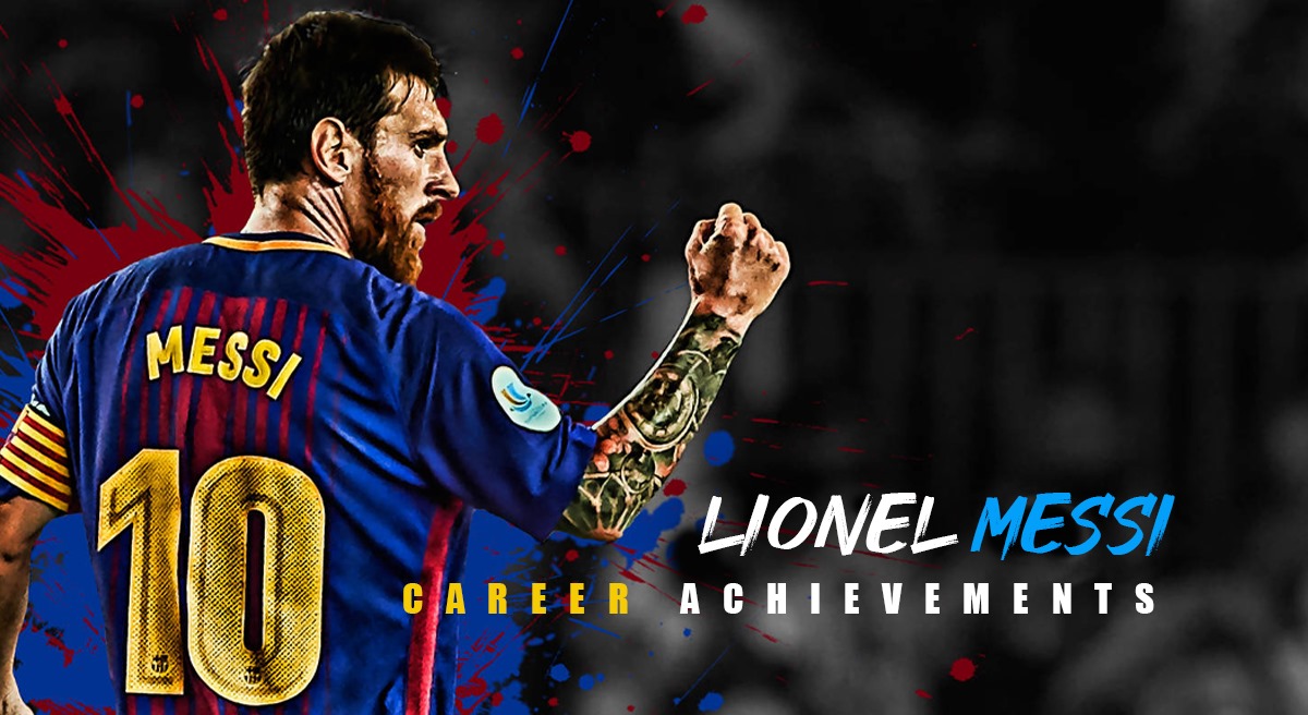 Lionel Messi: Charting Career Achievements and Record List